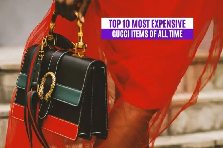 Top 10 Most Expensive Gucci Items of All Time