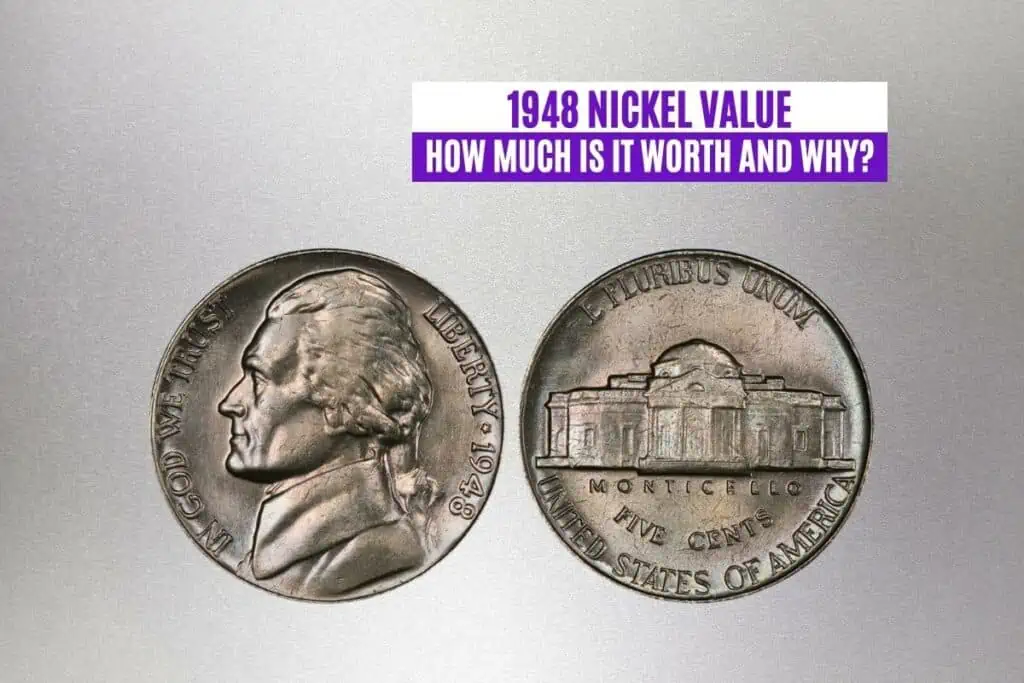 1948 Nickel Value: How Much Is It Worth and Why?